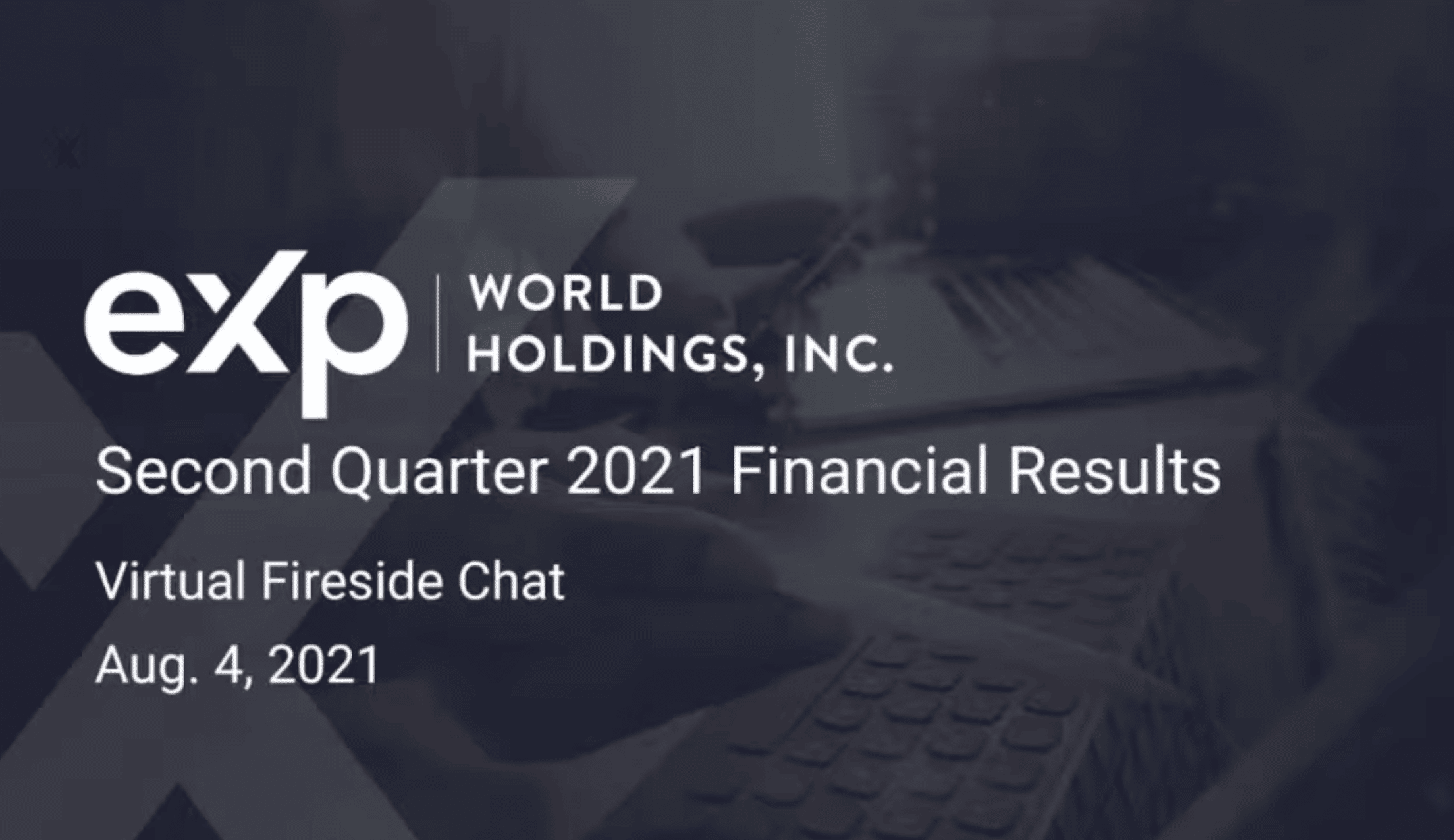 Second Quarter 2021 Financial Results - eXp World Holdings