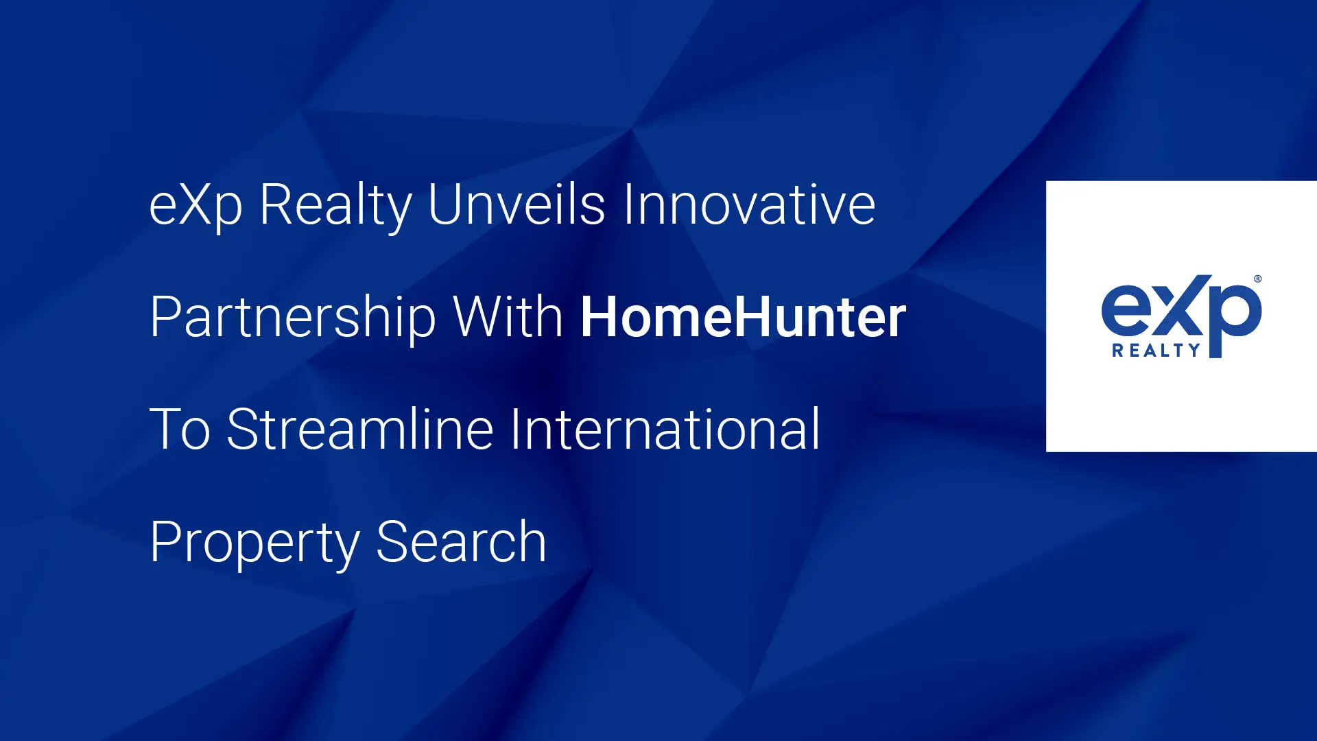 eXp Realty Unveils Innovative Partnership with HomeHunter To Streamline ...
